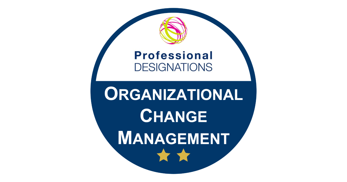 Organizational Change Management - Professional Designations